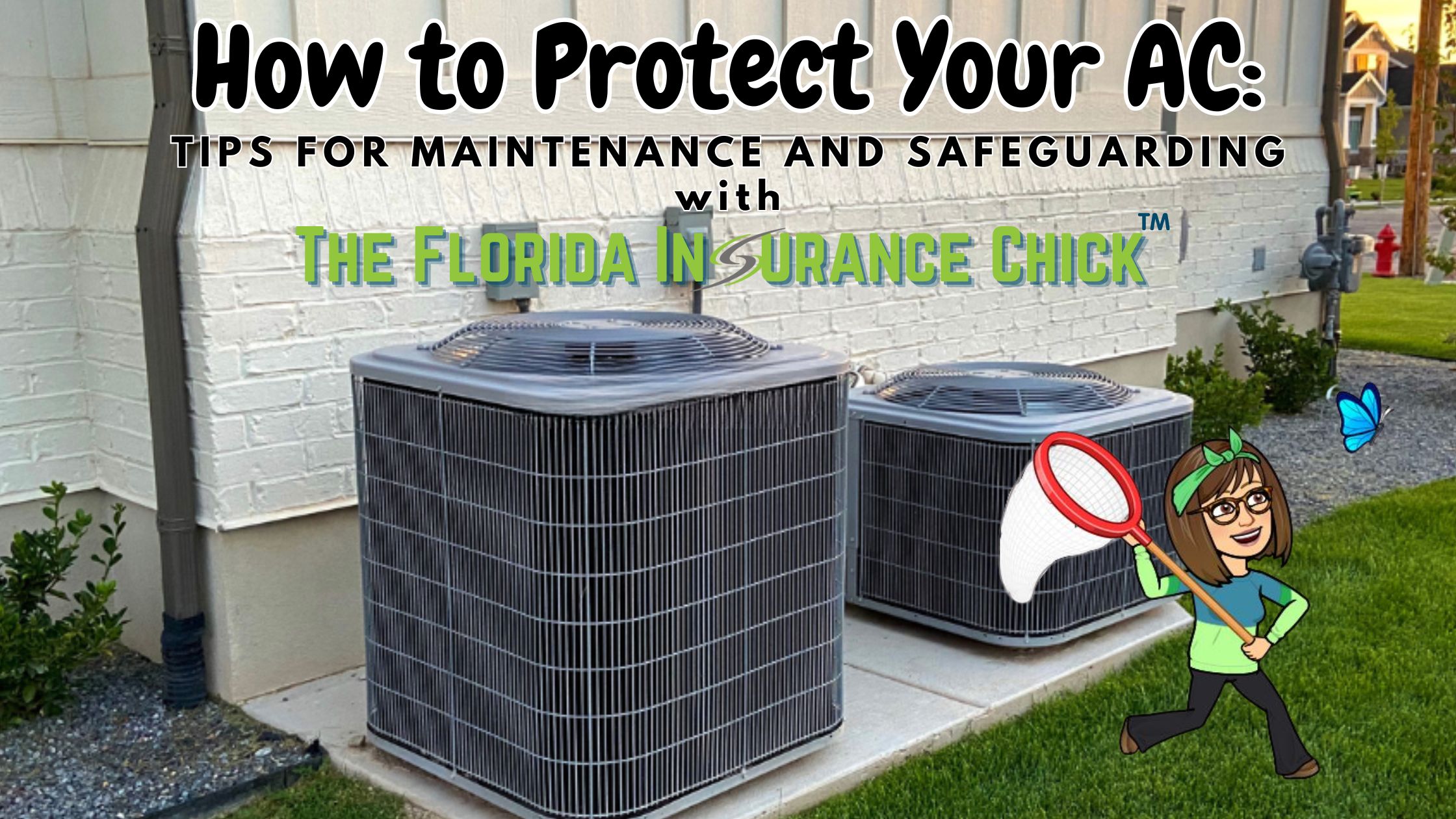 How to Protect Your AC: Tips for Maintenance and Safeguarding - Florida ...